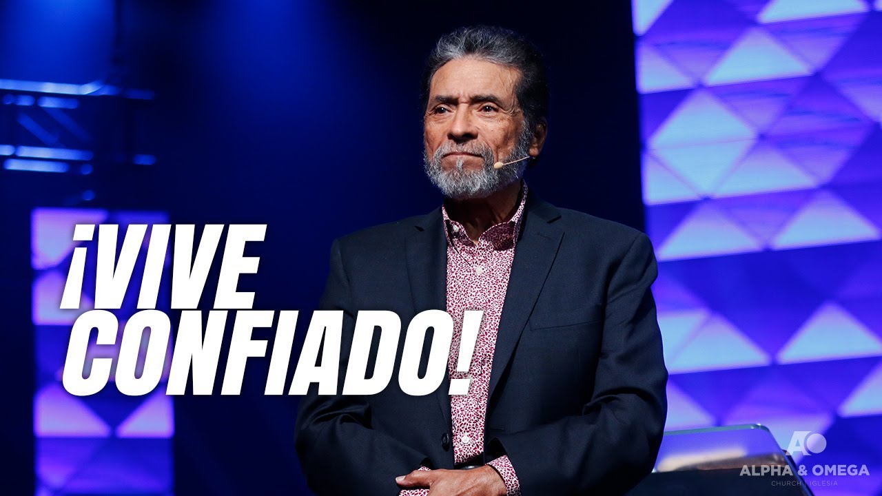¡VIVE CONFIADO! | PASTOR ALBERTO DELGADO - YouTube
