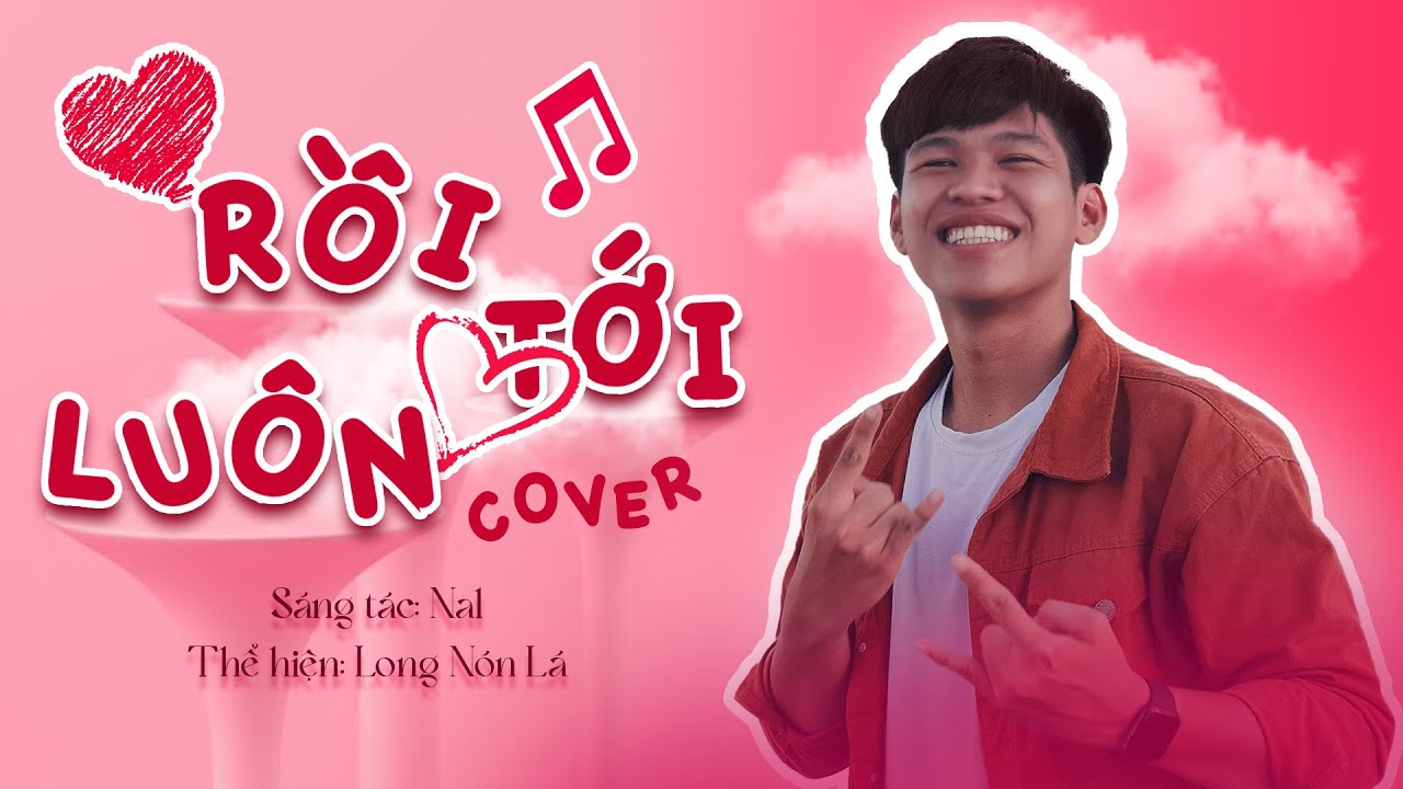 RỒI TỚI LUÔN - NAL | LONG NÓN LÁ COVER | LYRIC VIDEO - YouTube