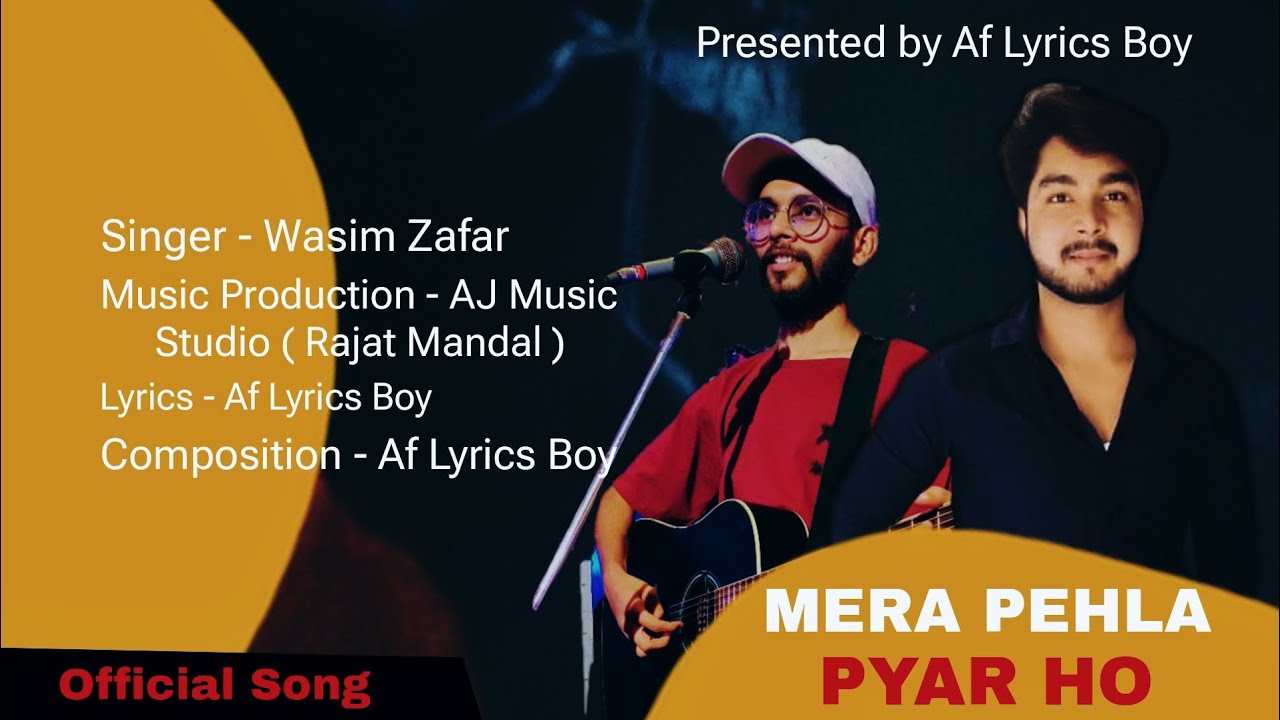 Mera Pehla Pyar Ho | Official Song | Wasim Zafar | Lyrical Song - YouTube