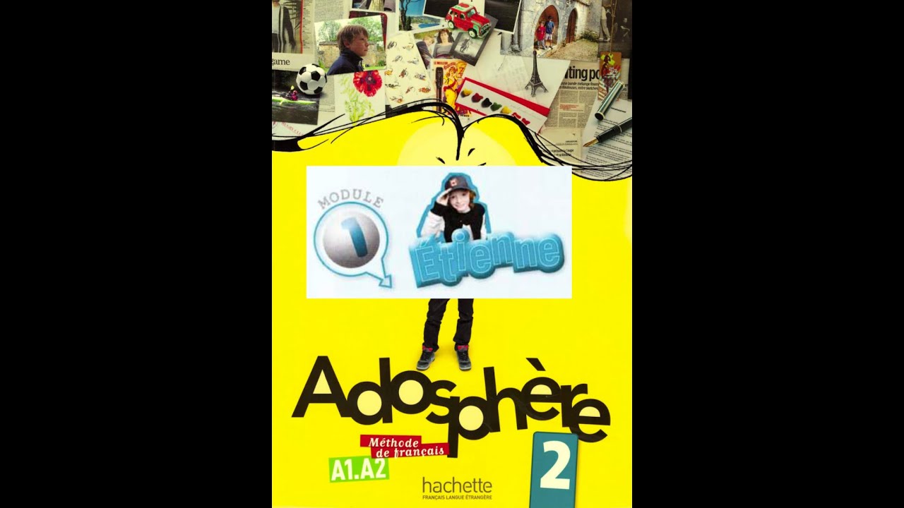 Vocabulaire - Module 1 - Adosphère 2 - YouTube