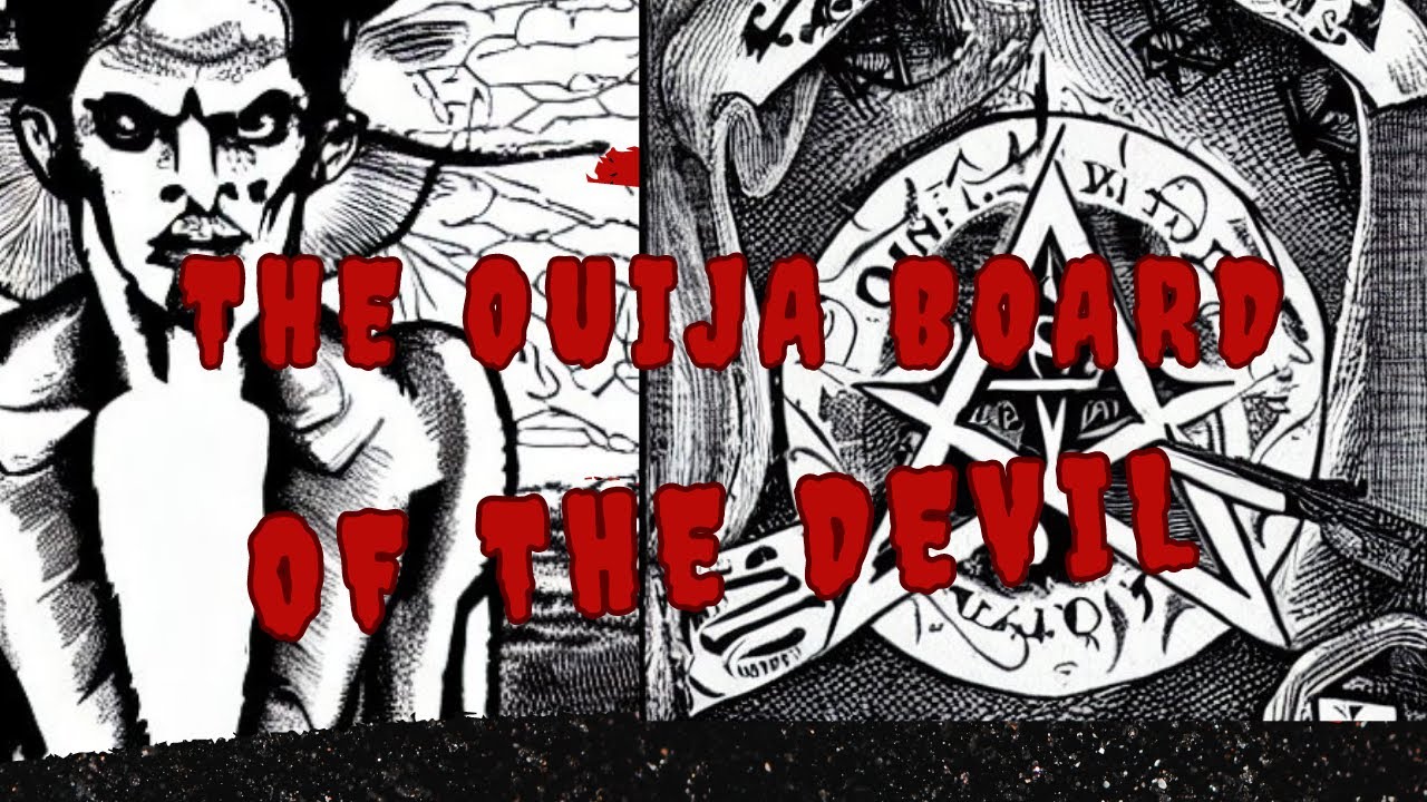 The Devil's Real-Life Incident of the Ouija Board: Does It Truly Exist ...