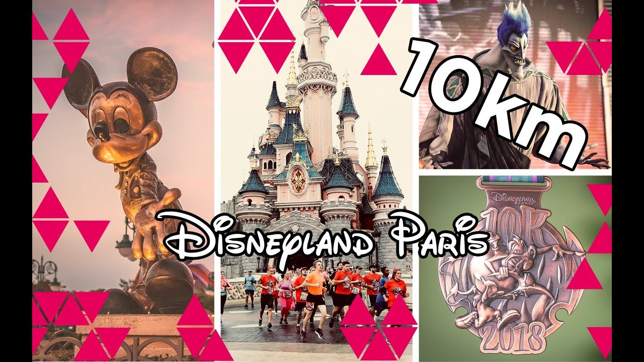 10km RunDisney - Disneyland Paris 2018 - YouTube