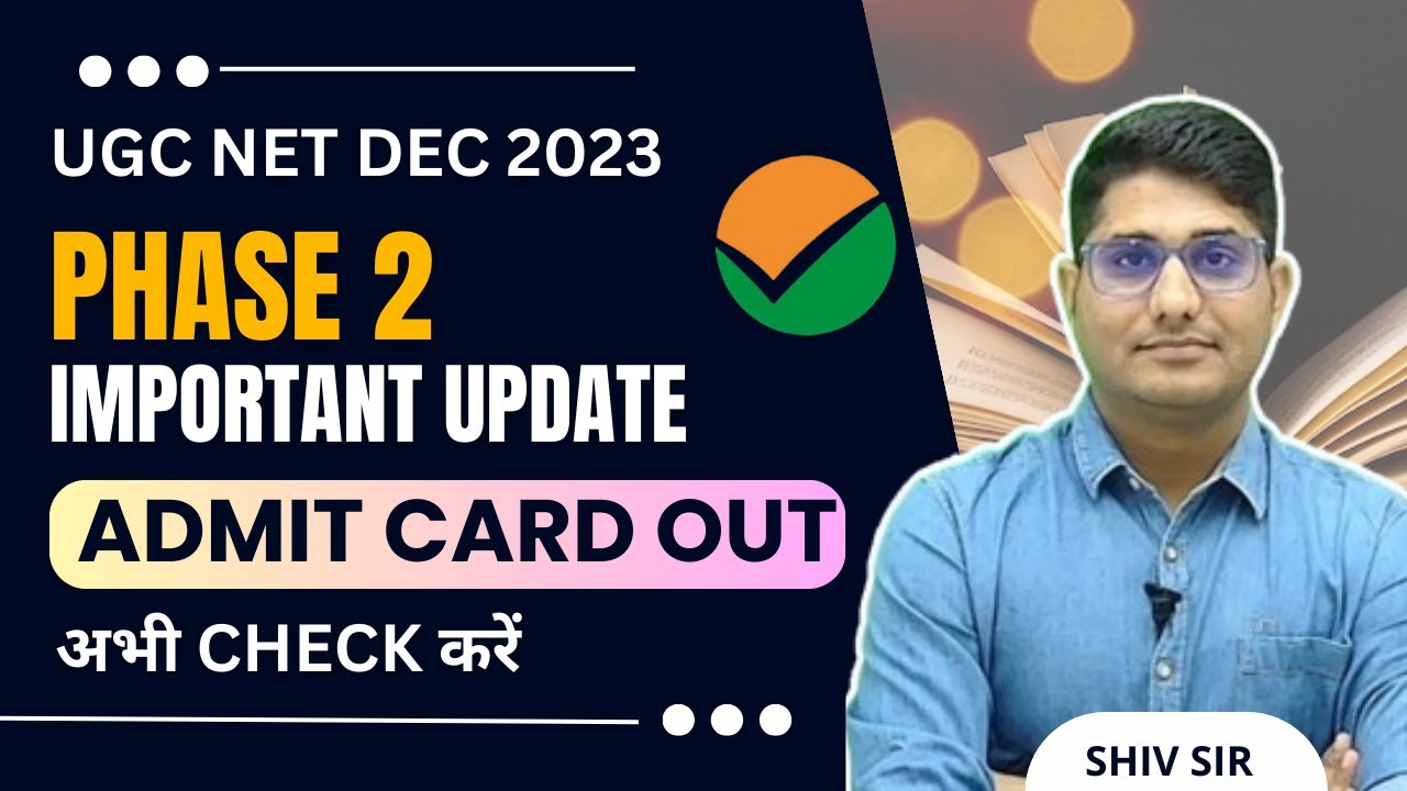 UGC NET Phase 2 Admit Card 2023 Out | UGC NET Admit Card 2023 Download ...