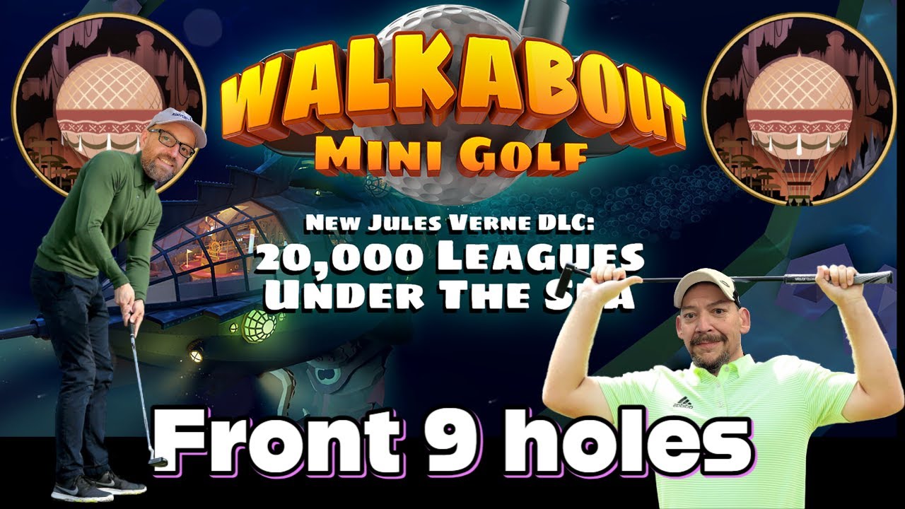 Walkabout Mini Golf 20000 leagues Under The Sea Quest 2 - YouTube