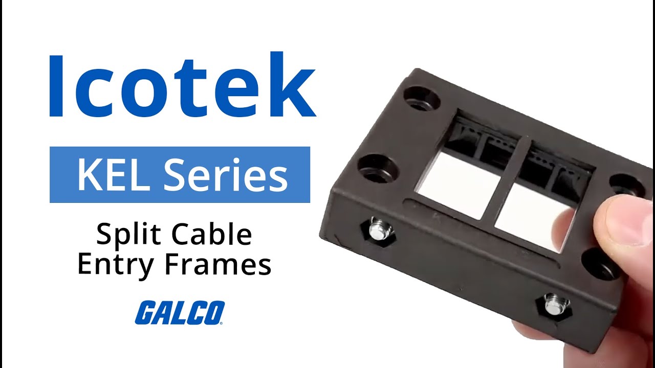 Icotek's KEL Series Split Cable Entry Frames - YouTube