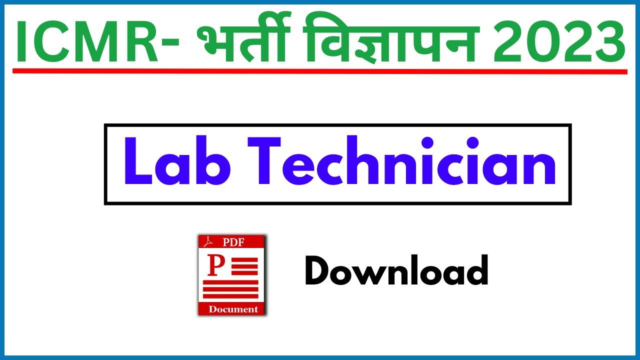 ICMR LAB TECHNICIAN RECRUITMENT 2023 - LAB TECHNICIAN VACANCY 2023 ...