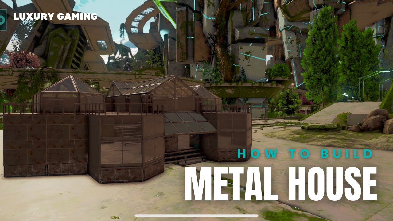 #4 How To Build Metal House - Xây Nhà ARK Ultimate Mobile Edition ...