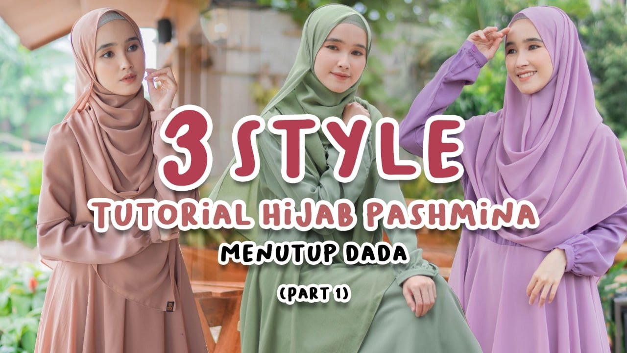 TUTORIAL HIJAB PASHMINA SYAR'I MENUTUP DADA - YouTube