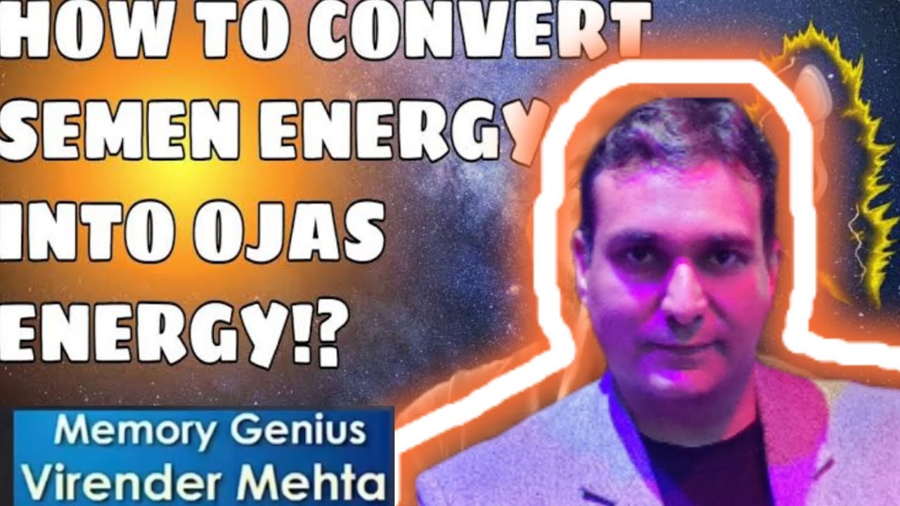 How to convert Semen Energy into Ojas Energy #Ojas #Tejas - YouTube