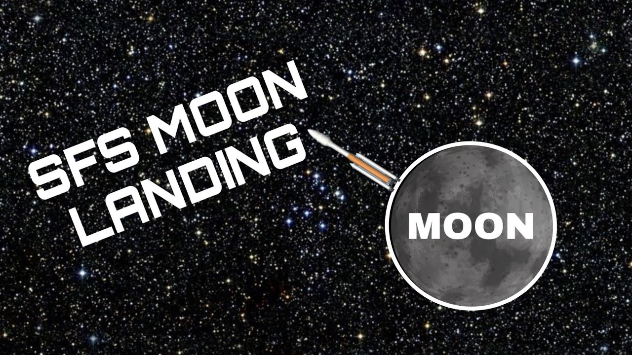 SFS - Moon Landing In ML100 - YouTube