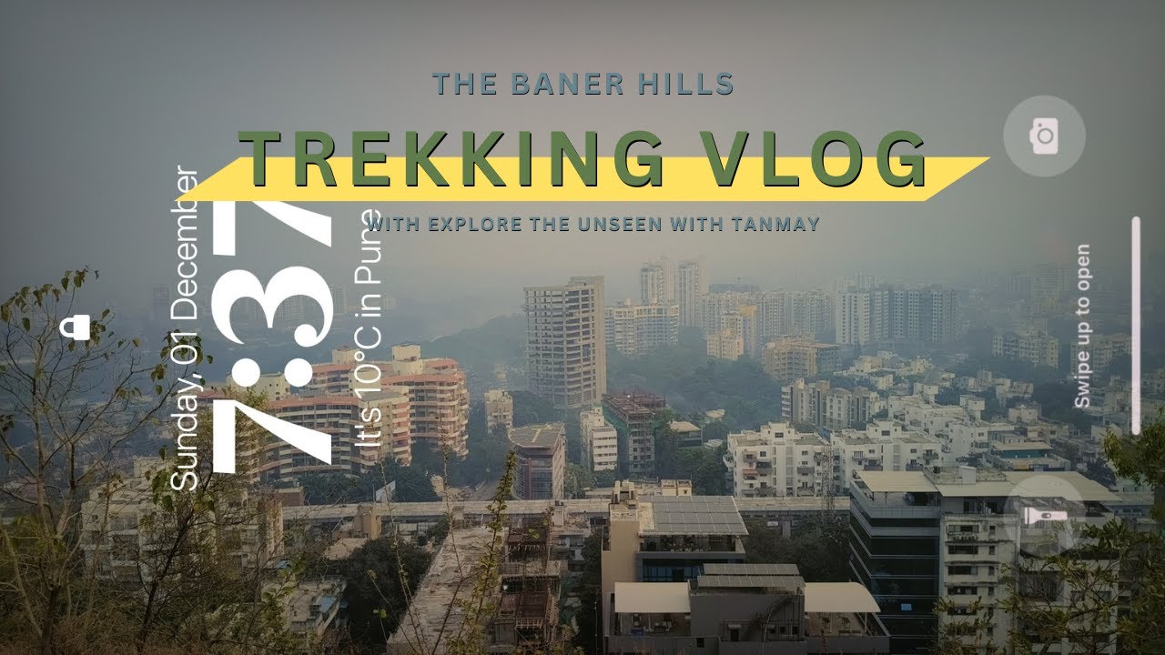"Epic Trekking Adventure to Baner Hills | Stunning Views & Hidden ...