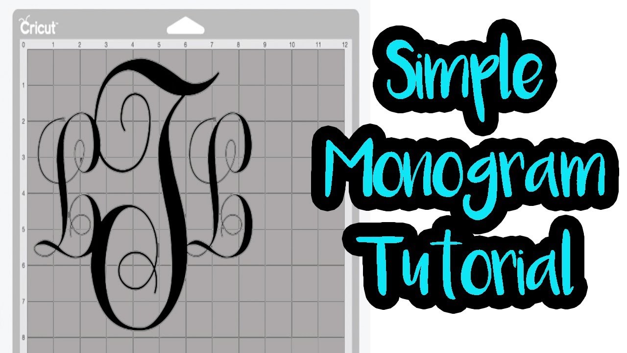 How to use Cricut Design Space to Create a Monogram Style 2 - YouTube