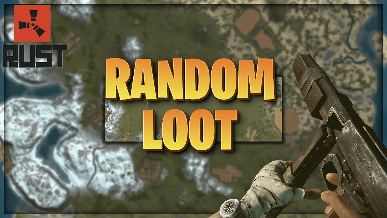 Rust: Random Loot - a 2-a incercare - YouTube