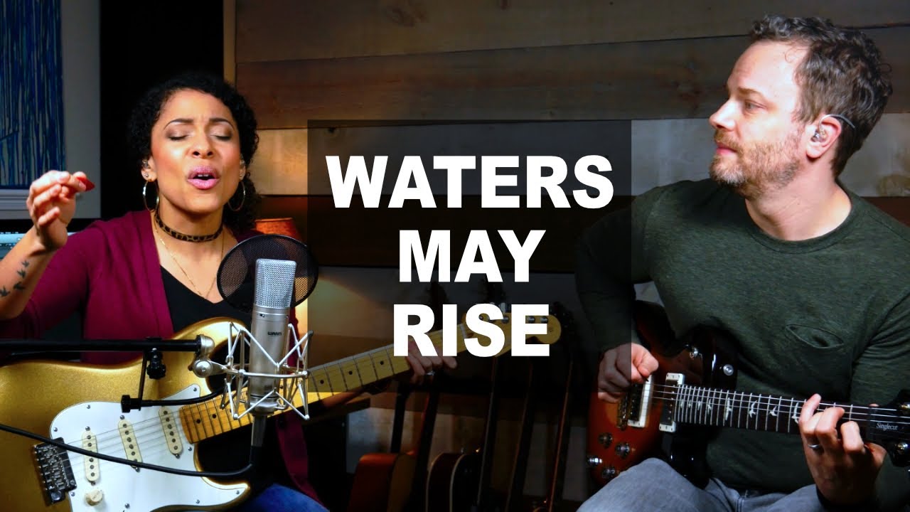 Waters May Rise [Live] // Chelsea Amber & Nate Savage - YouTube