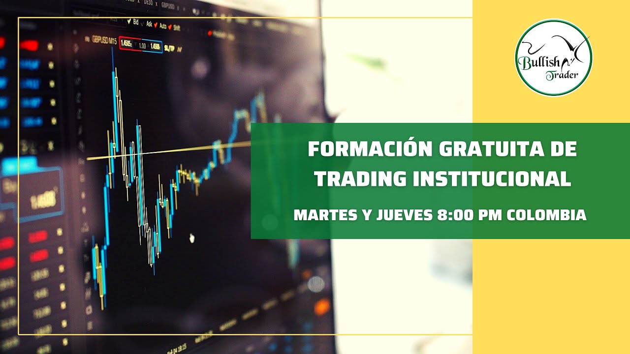 Formación gratuita de Trading Institucional - YouTube