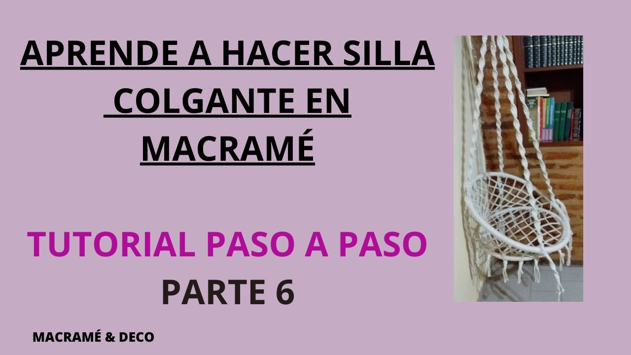 Hamaca colgante en Macramé. Tutorial paso a paso. Parte 6 - YouTube