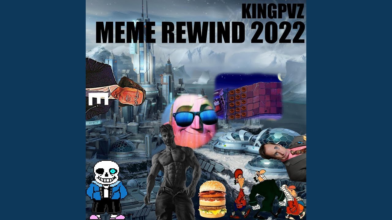 Meme Rewind 2022 - YouTube