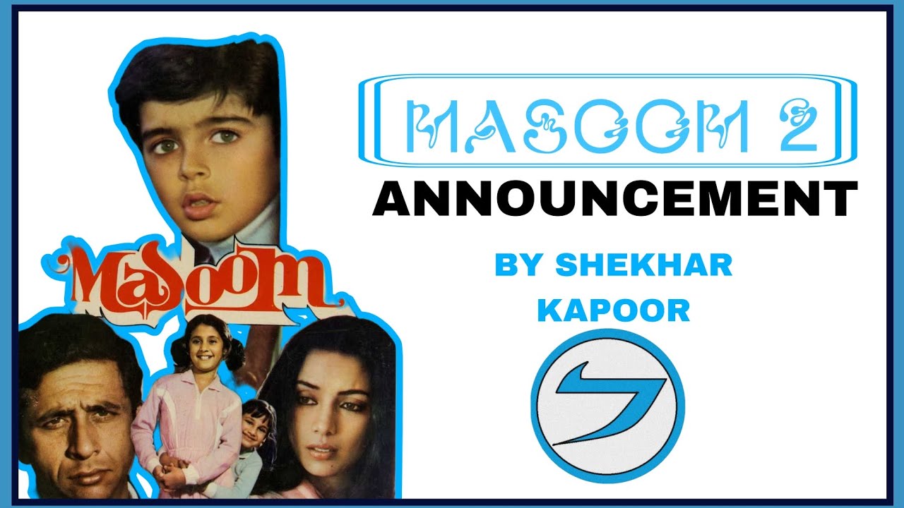 MASOOM 2 | ANNOUNCEMENT | COVERED BY YOUR S_CINEMATE | - YouTube
