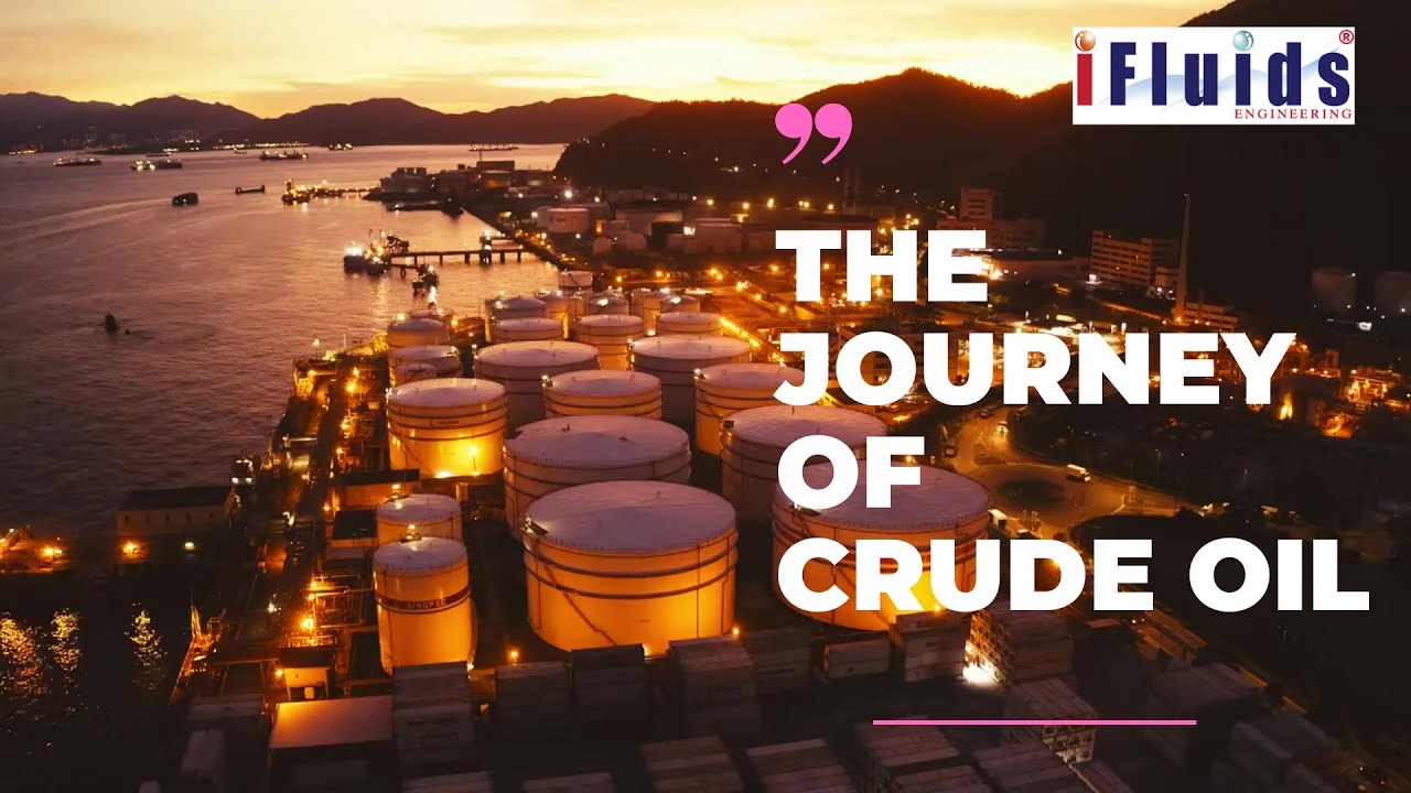 Journey of crude oil Part - 1 - YouTube