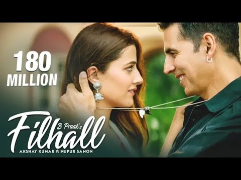 FILHALL_|_Akshay_Kumar_Ft_Nupur_Sanon_|_BPraak_|_Jaani_|_Arvindr_Khaira_|_Ammy_Virk_|_Official_Video