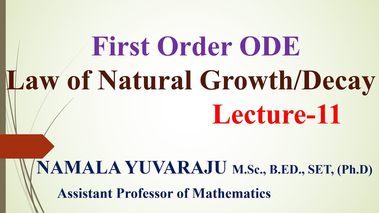 Law of Natural growth/Decay II Application of First Order ODE II Yuvaraju Namala II AR new world ...
