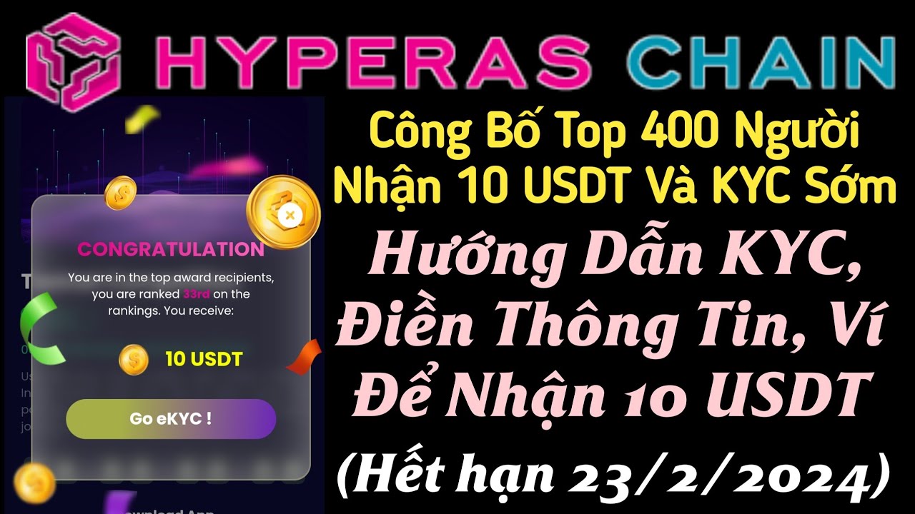 Hyperas Chain Công Bố Top 400 Người Nhận 10 USDT Và KYC Sớm + Hướng Dẫn ...