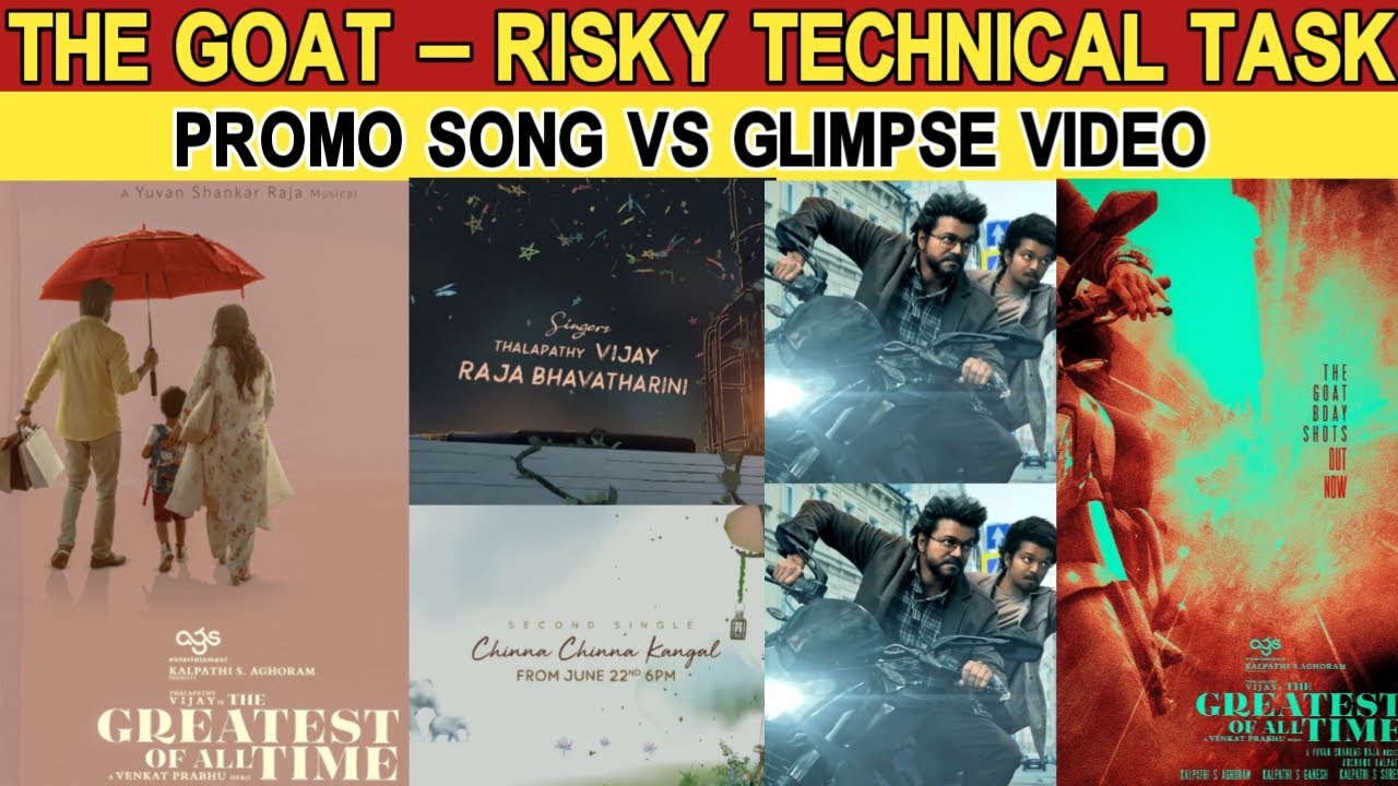The GOAT - Risky Task | Promo Song (AI) Vs Glimpse Video ( De-Ageing ...