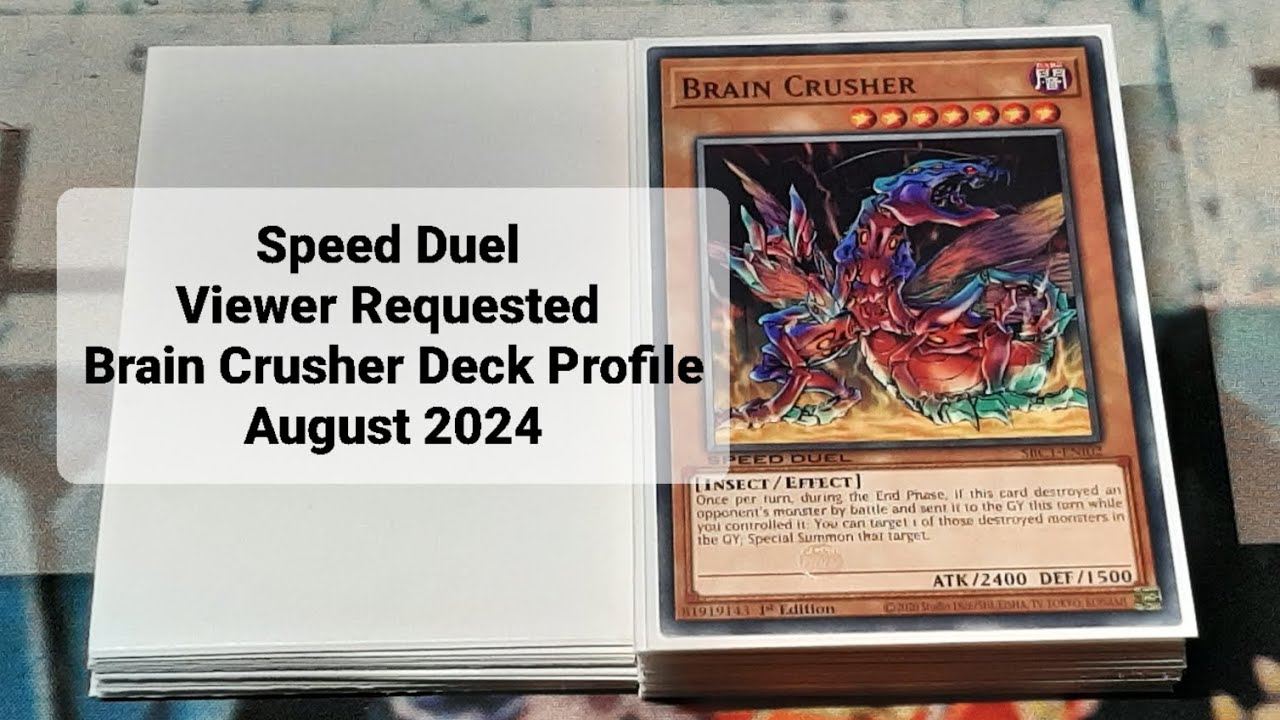 Speed Duel Viewer Requested Brain Crusher Deck Profile August 2024 ...