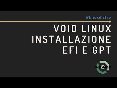 Installare Void Linux su sistemi EFI e tabelle di partizione GPT - YouTube
