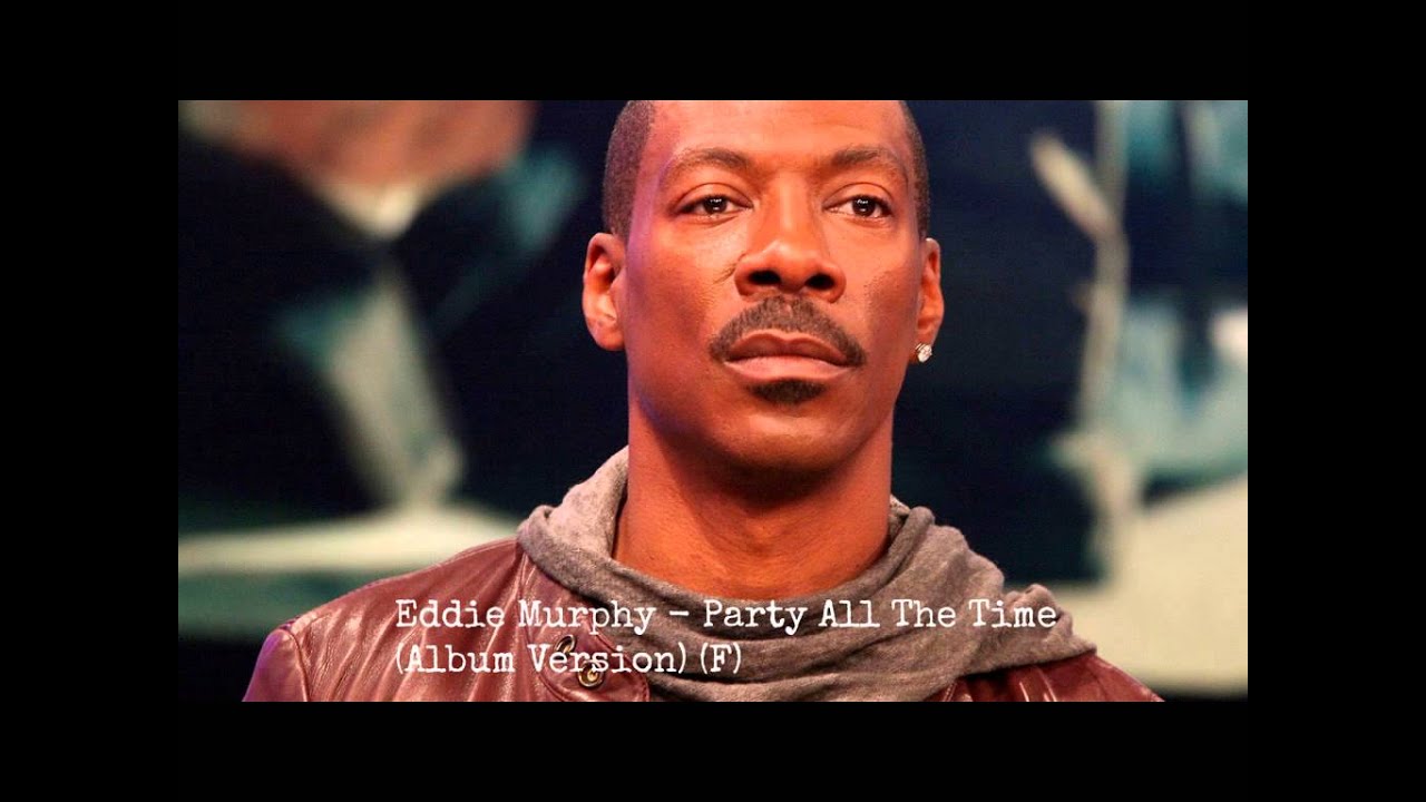 Eddie Murphy - Party All The Time (Album Version) (F) - YouTube