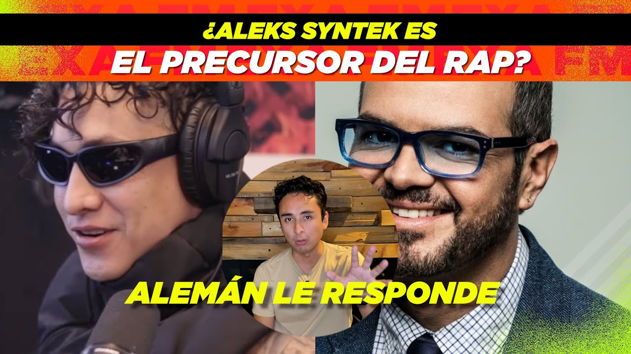 ¿Aleks Syntek es el precursor del rap? Alemán le responde - YouTube