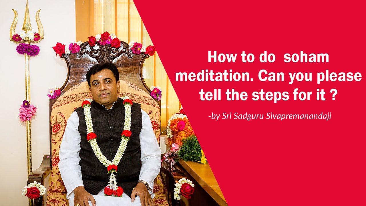 How to do "Soham meditation". Can you please explain it ? - YouTube