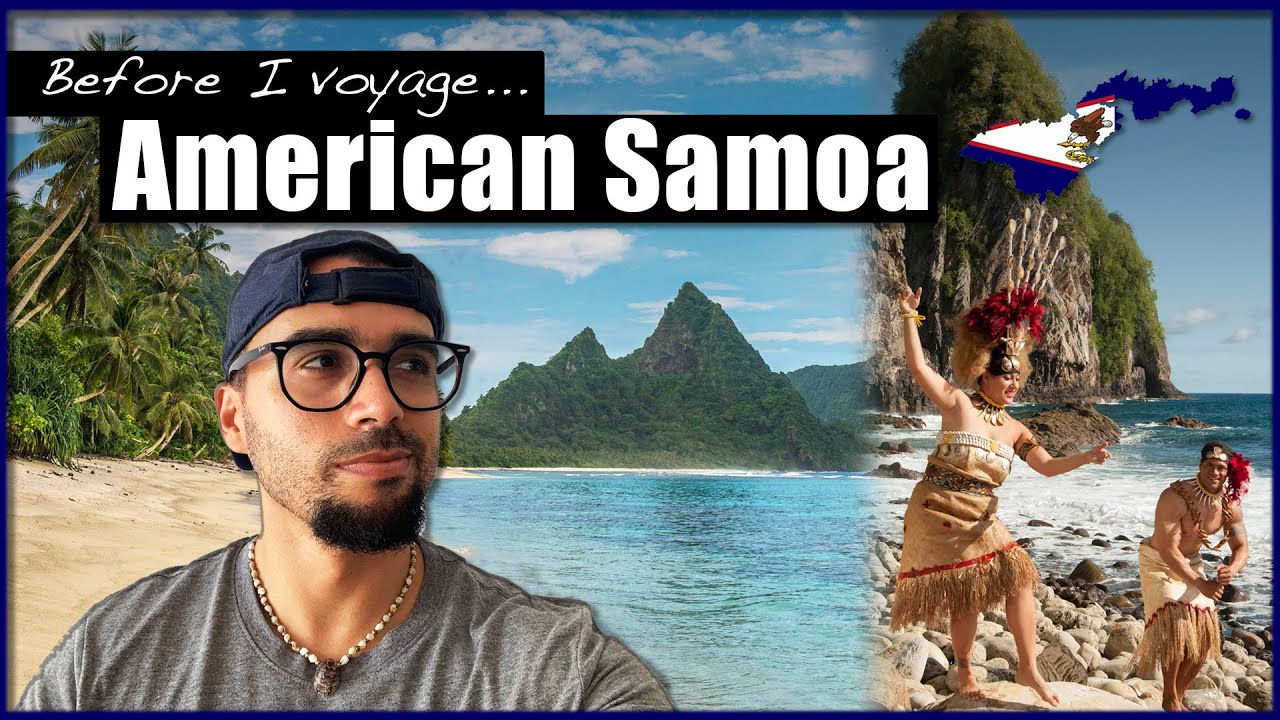 AMERICAN SAMOA 🇦🇸 The REAL Reasons Why I Am Going 🌴 - YouTube