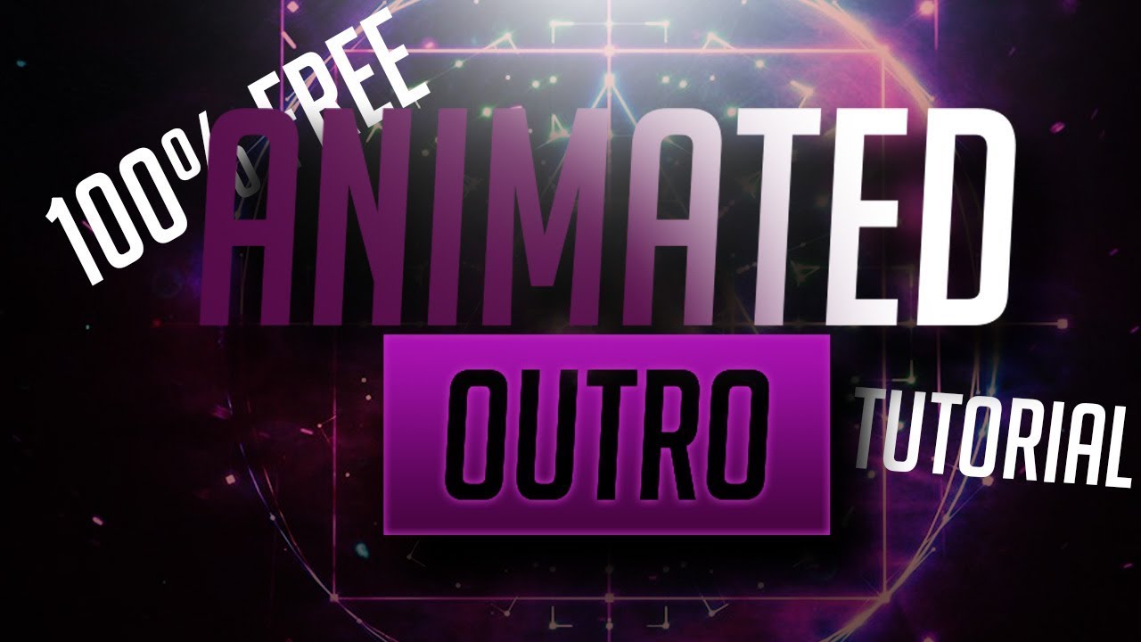How To Make An Animated Outro TUTORIAL 100 FREE YouTube How To Make An Animated Outro TUTORIAL 100 FREE YouTube