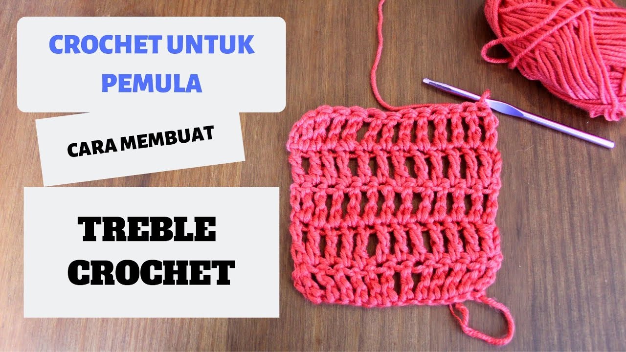 CROCHET - Cara Membuat Treble Crochet (TRC) (Tusuk Crochet) - YouTube