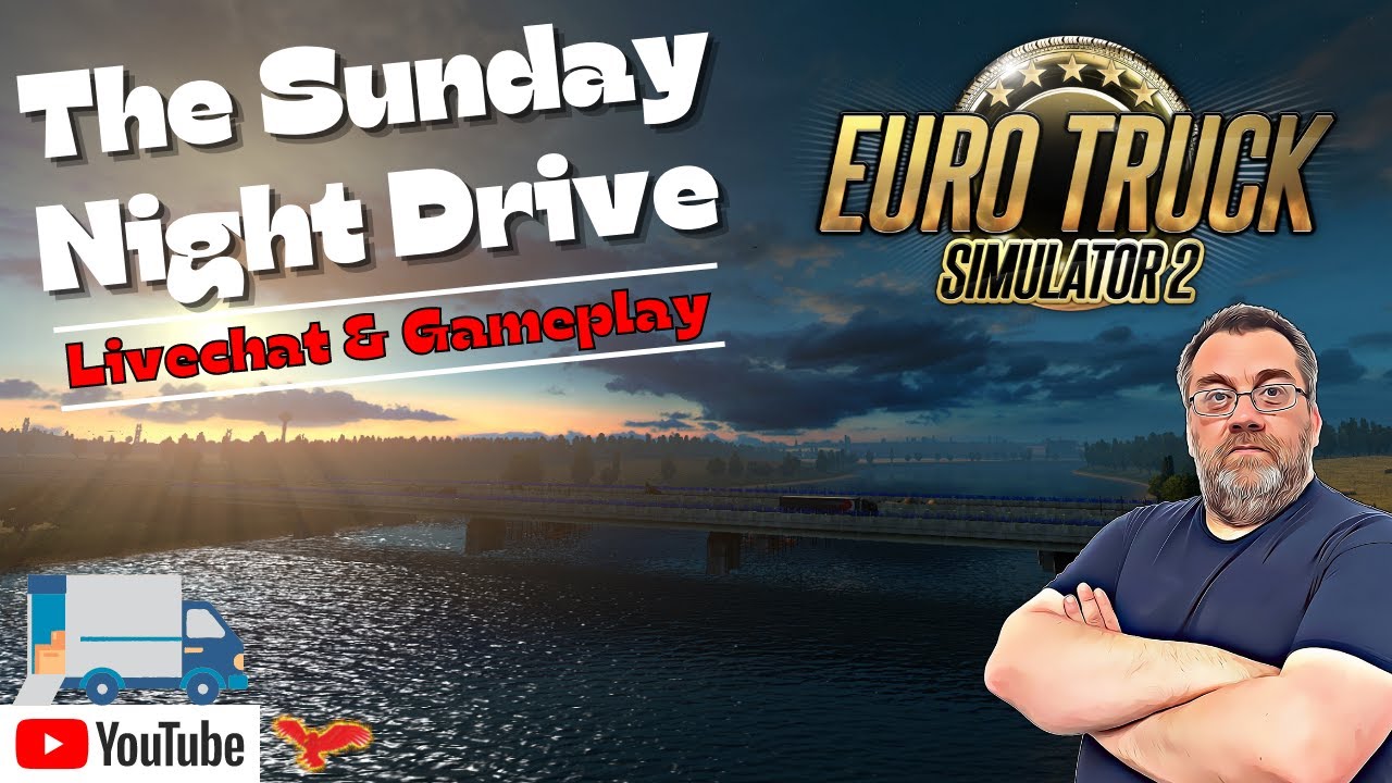 EURO TRUCK SIMULATOR | THE SUNDAY NIGHT DRIVE | SOLO DRIVE AND ...