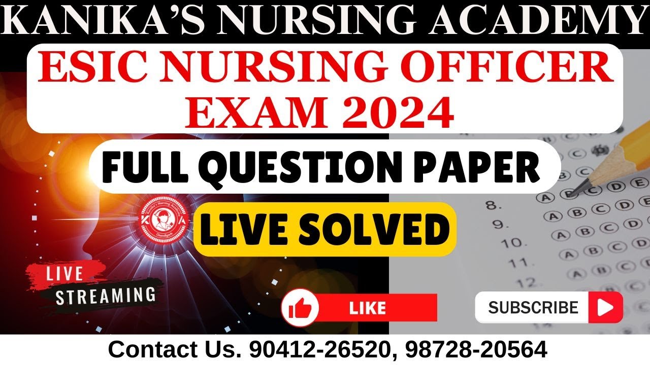ESIC NURSING OFFICER EXAM 2024 | FULL QUESTION PAPER ! Live solved ...