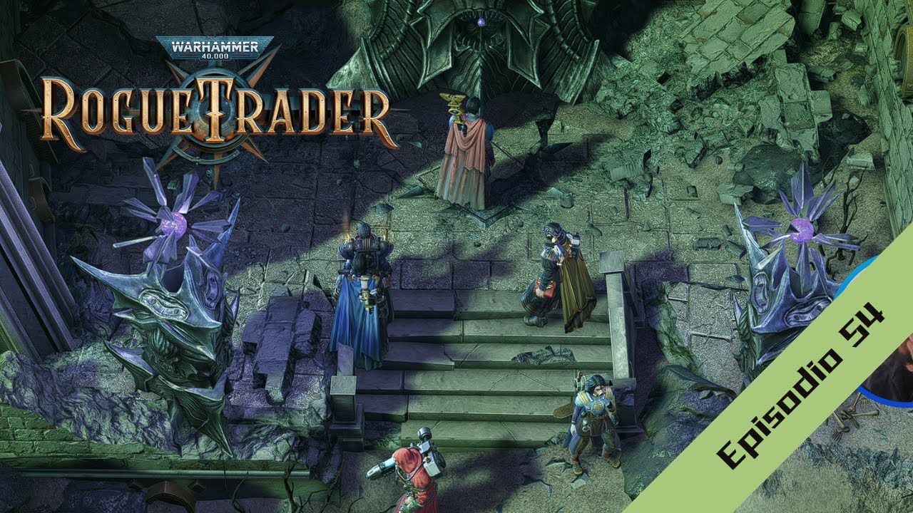 LA ESTRUCTURA XENOS - Ep.54 - W40K: ROGUE TRADER Gameplay Español - YouTube