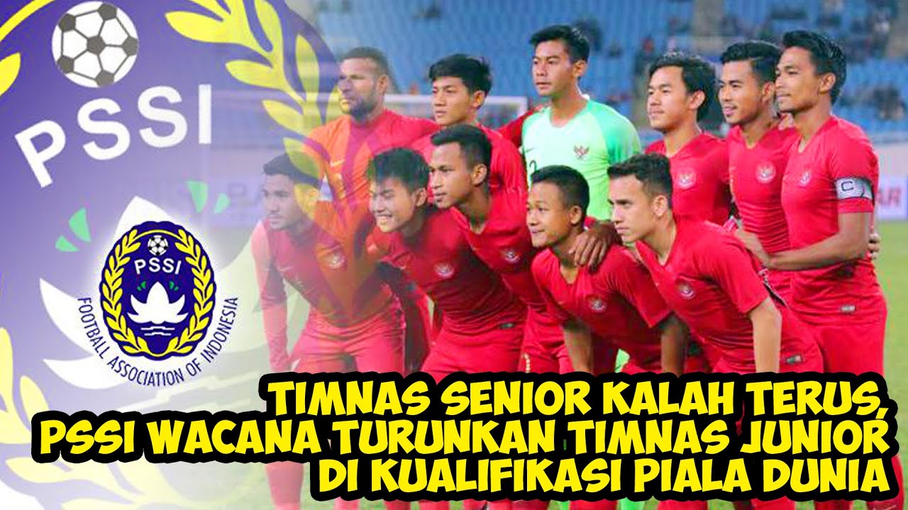 Timnas Senior Kalah Terus, PSSI Wacana Turunkan Timnas Junior di ...