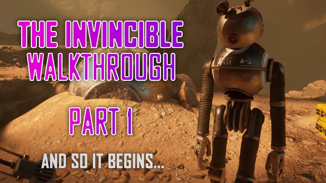 The Invincible - PC Walkthrough Part 1 [HD] - YouTube