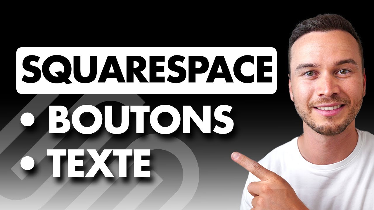 Comment Modifier les Textes et les Boutons dans Squarespace - YouTube