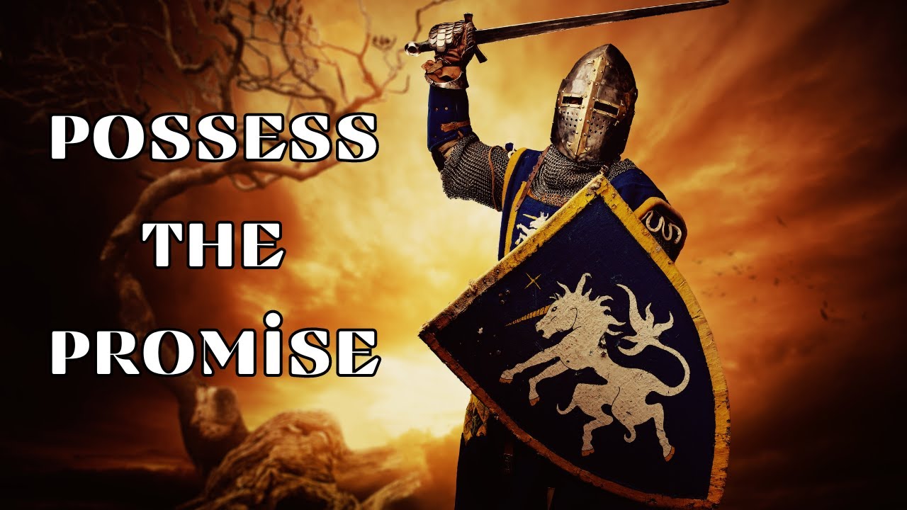 Possess the Promise - YouTube