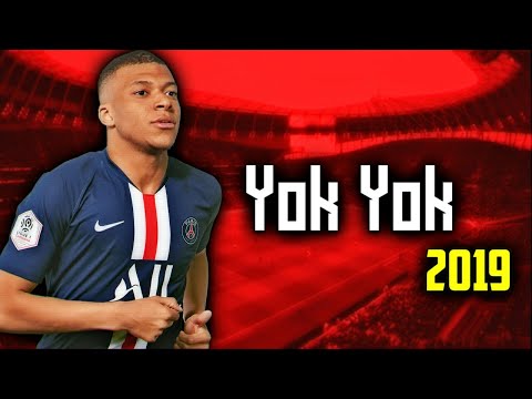 Kylian Mbappe•Yok Yok|2019 HD