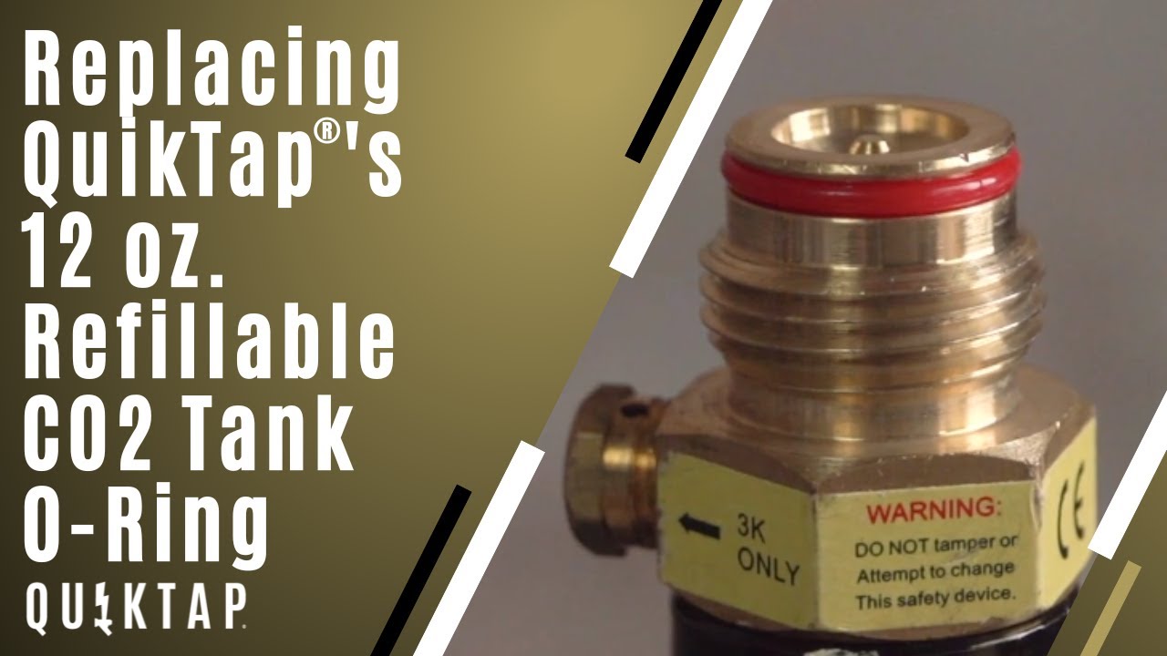 Replacing QuikTap's 12 oz. Refillable CO2 Tank O-Ring - YouTube