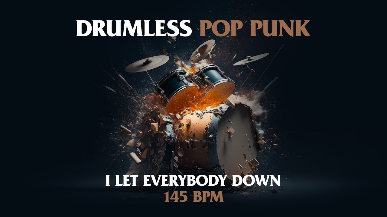 I Let Everybody Down - Drumless - YouTube