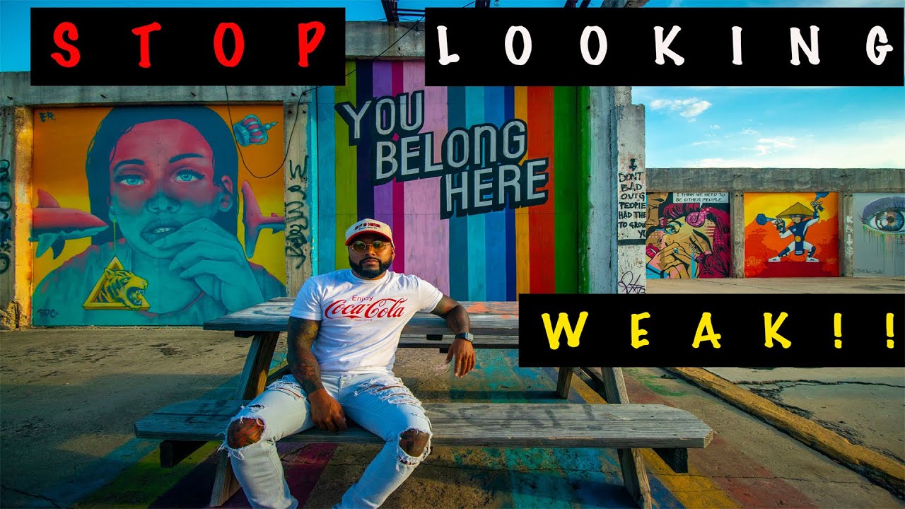 HOW TO STOP LOOKING WEAK - YouTube