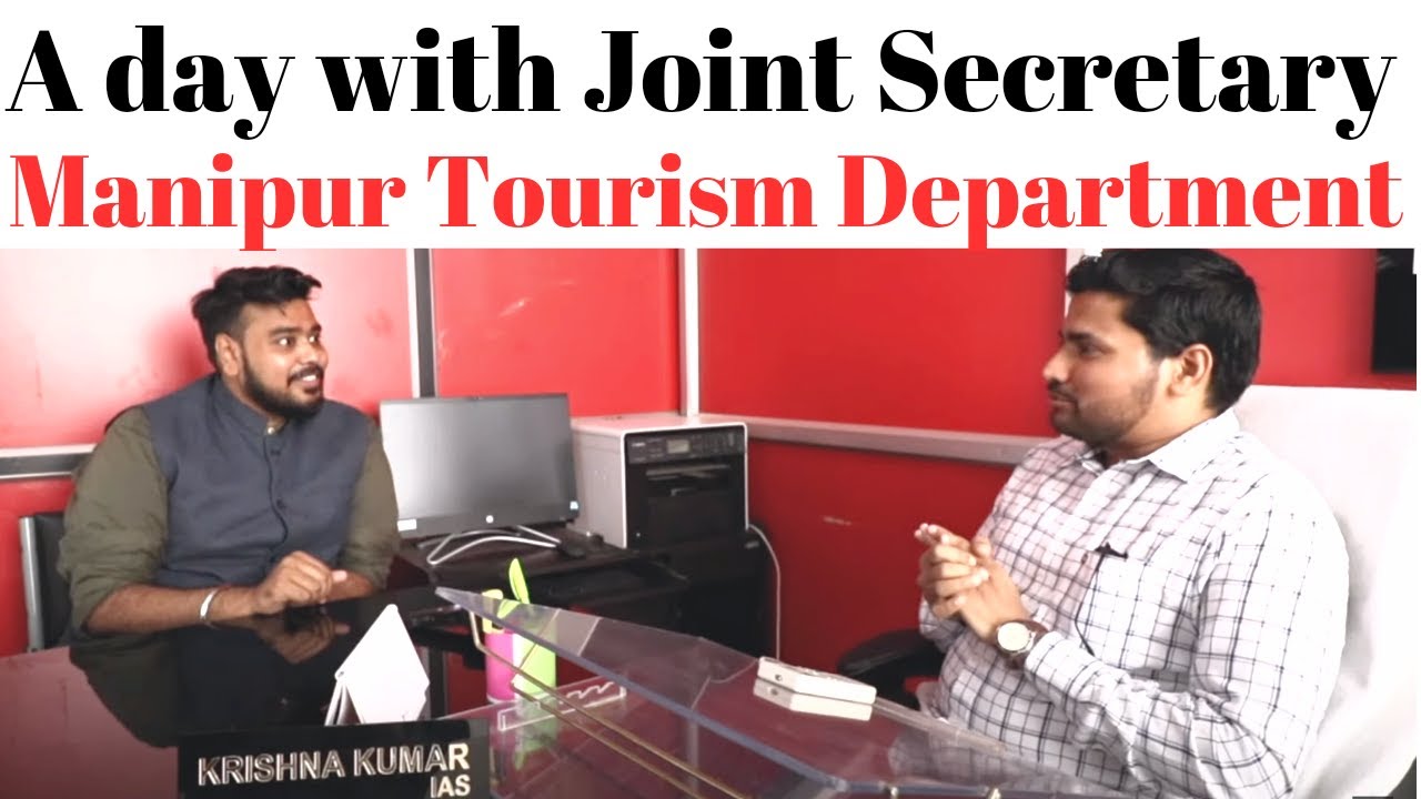 A day with Joint Secretary Of Manipur Tourism Department | Krishna ...