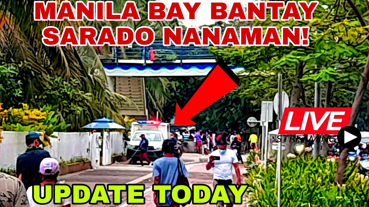MANILA BAY UPDATE TODAY: AUGUST 22 2022 LIVE TODAY - YouTube