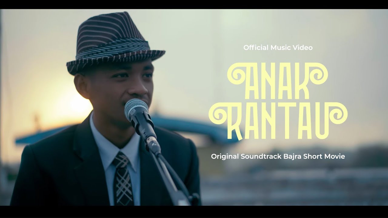 ANAK RANTAU (OST. Bajra Short Movie) - Extraordinary Band - YouTube
