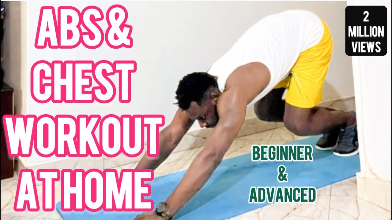 ABS & CHEST WORKOUT AT HOME| BEGINNER & ADVANCED - YouTube